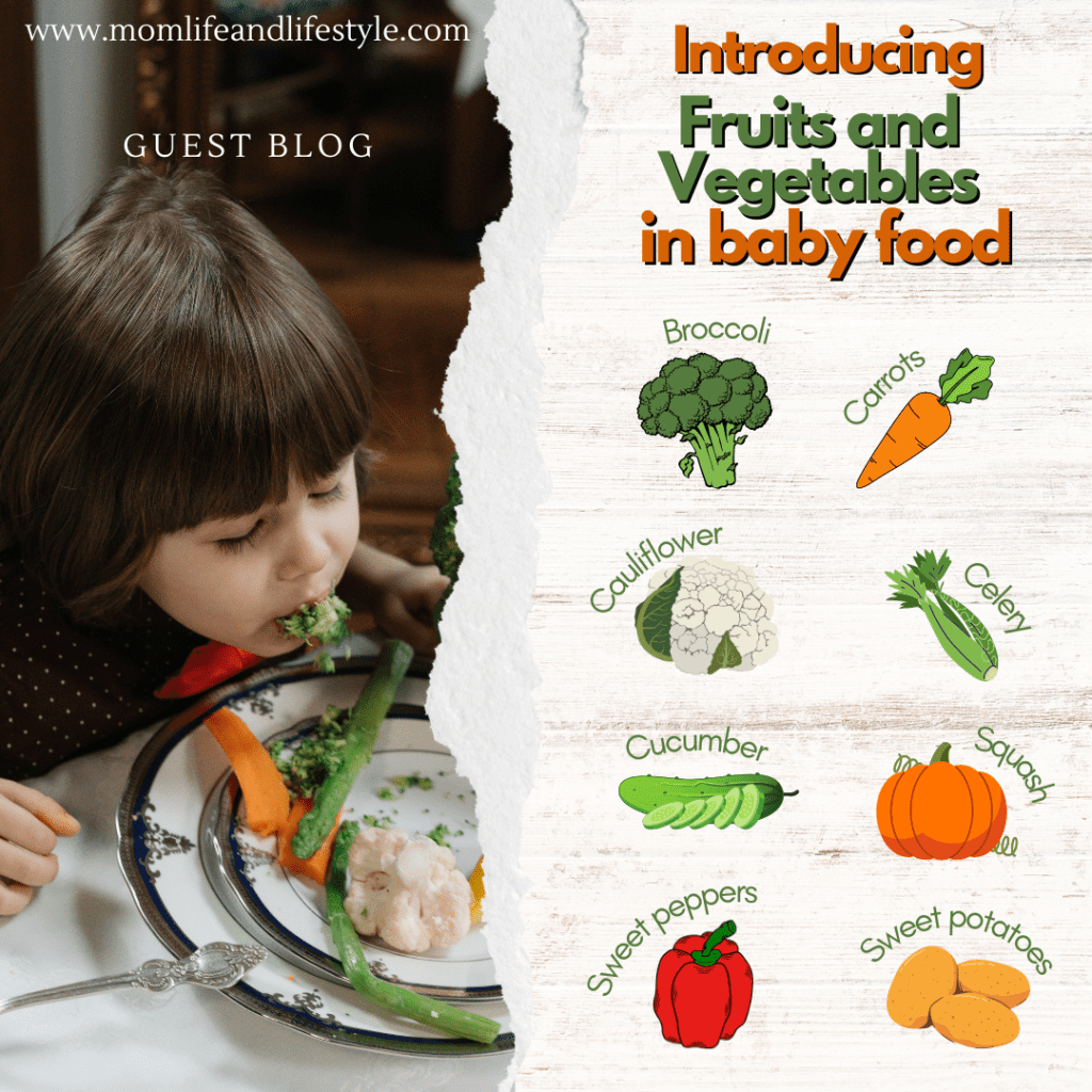 Introducing Fruits & Vegetables in Baby Food - Momlifeandlifestyle